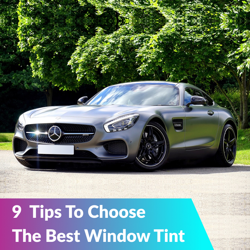 Muntz Tintz | Tips For Choosing The Best Window Tint for Your Car
